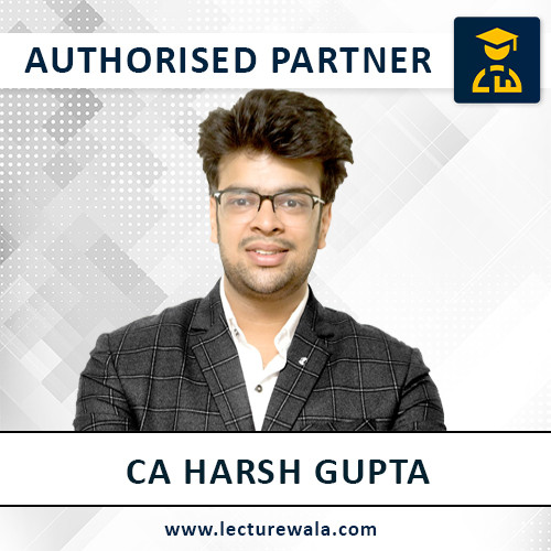 CA Harsh Gupta Video Lecture & Pendrive Classes - Lecturewala